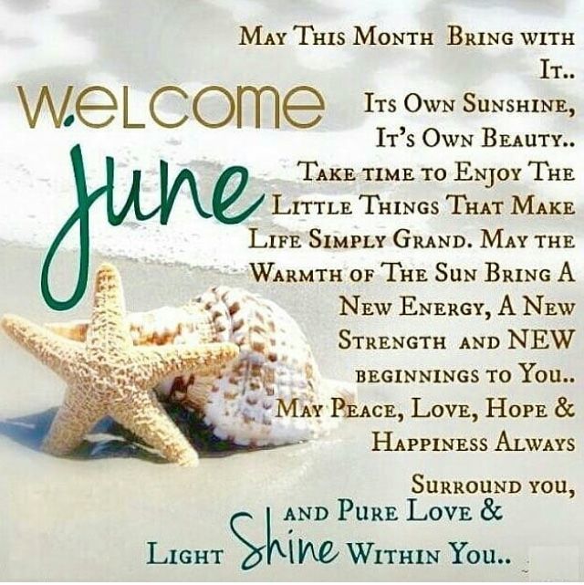 Welcome June: May This Month Bring With It... Pictures, Photos, and ...