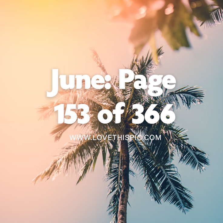 June: Page 153 Of 366 Pictures, Photos, and Images for Facebook, Tumblr ...