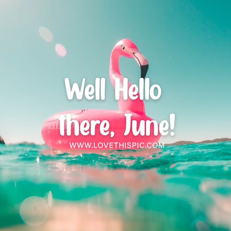 Well Hello There, June! Pictures, Photos, and Images for Facebook ...
