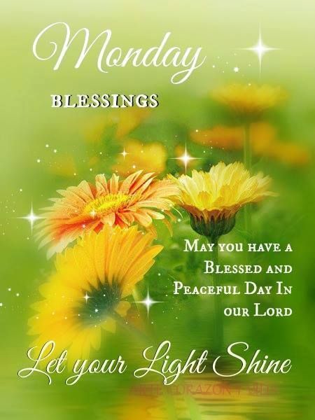 Let Your Light Shine: Monday Blessings Pictures, Photos, and Images for ...