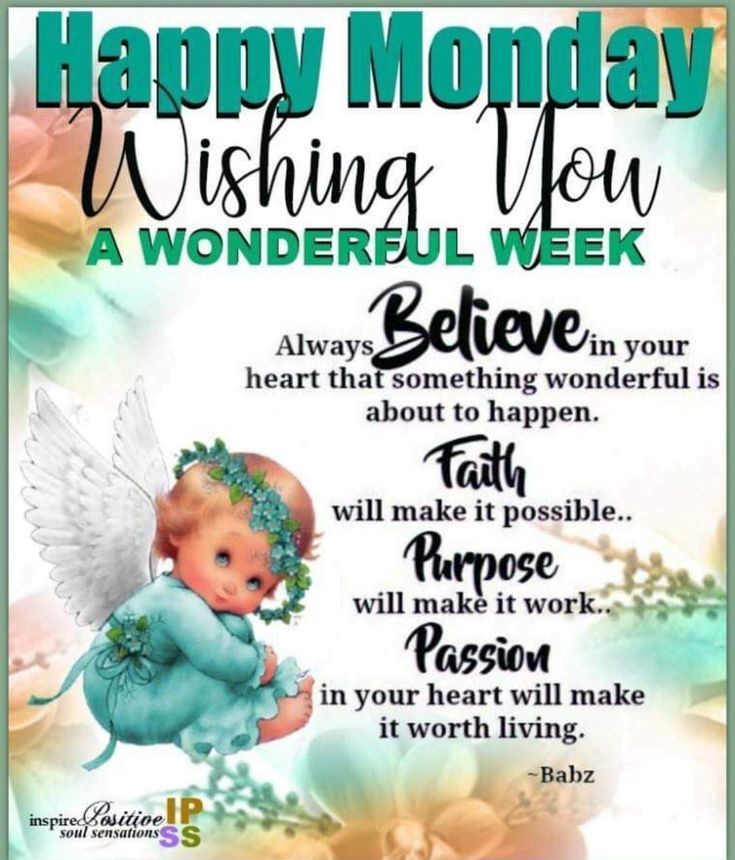 Happy Monday: Believe, Faith, Purpose And Passion Pictures, Photos, and ...