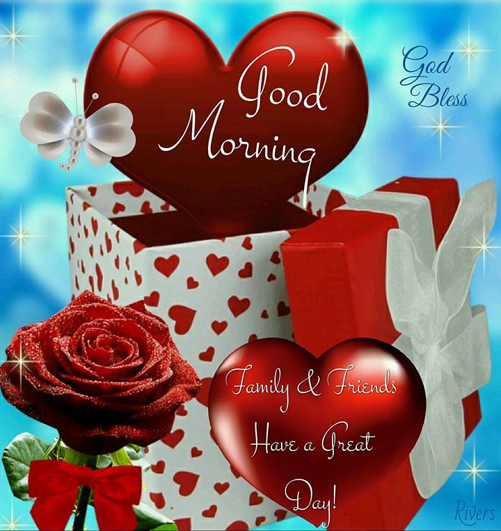 Good Morning Family & Friends, Have A Great Day Pictures, Photos, and ...