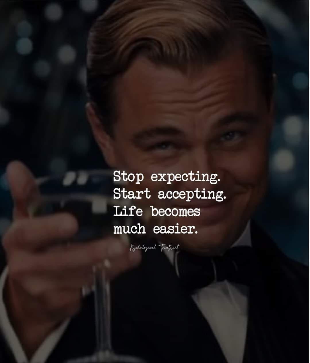 Stop Expecting. Start Accepting. Life Becomes Much Easier. Pictures ...