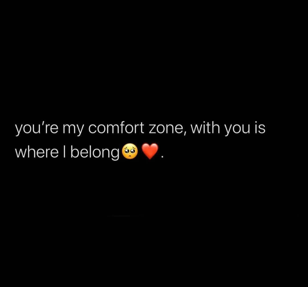 You re My Comfort Zone With You Is Where I Belong Pictures Photos you-re-my-comfort-zone-with-you-is-where-i-belong-pictures-photos