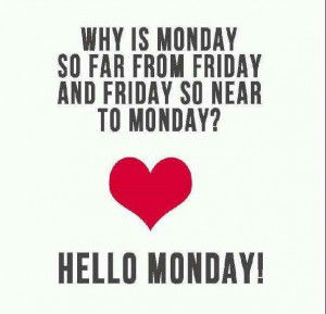 Why Is Monday So Far From Friday Pictures, Photos, and Images for ...