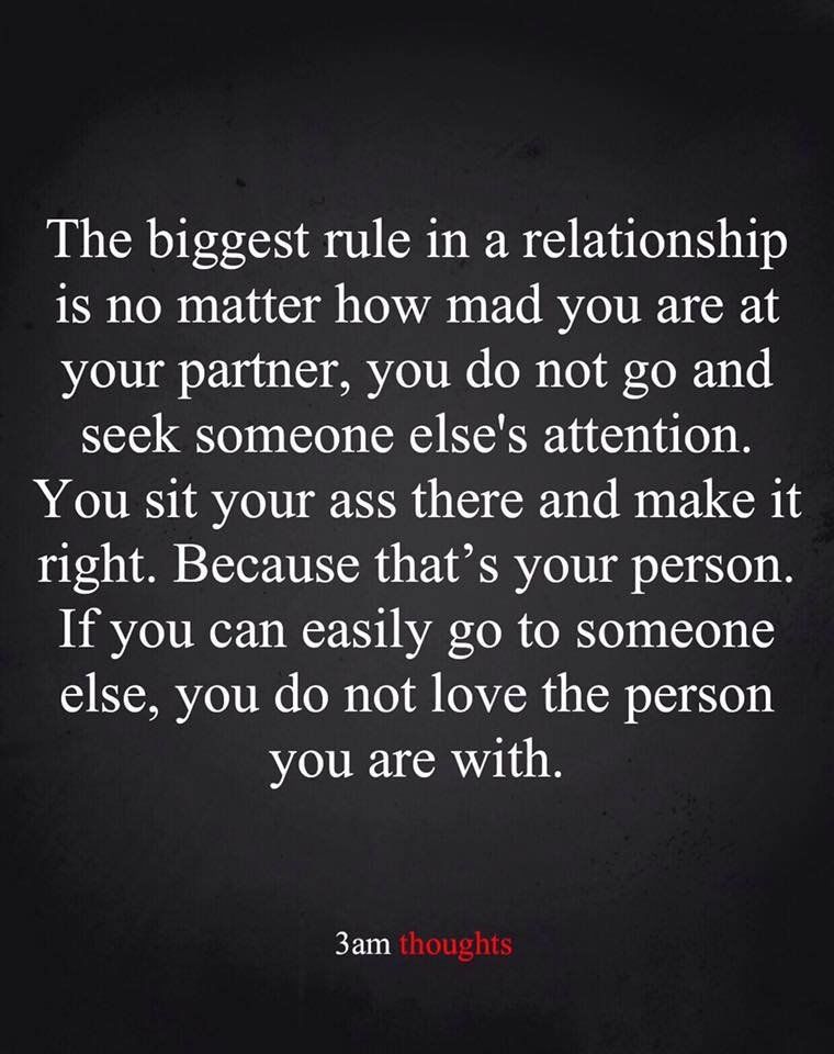 The Biggest Rule In A Relationship Is No Matter How Mad You Are At Your ...