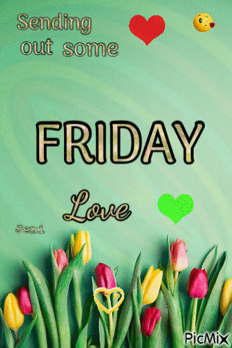 Sending Out Some Friday Love Pictures, Photos, and Images for Facebook ...