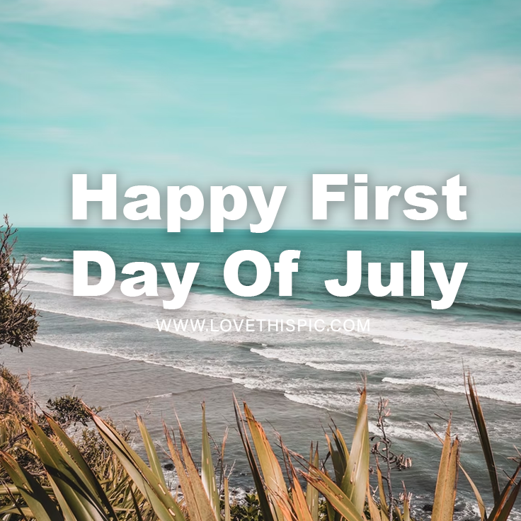 Seashore - Happy First Day Of July Pictures, Photos, and Images for ...