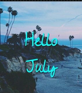 Hello July Pictures, Photos, and Images for Facebook, Tumblr, Pinterest ...