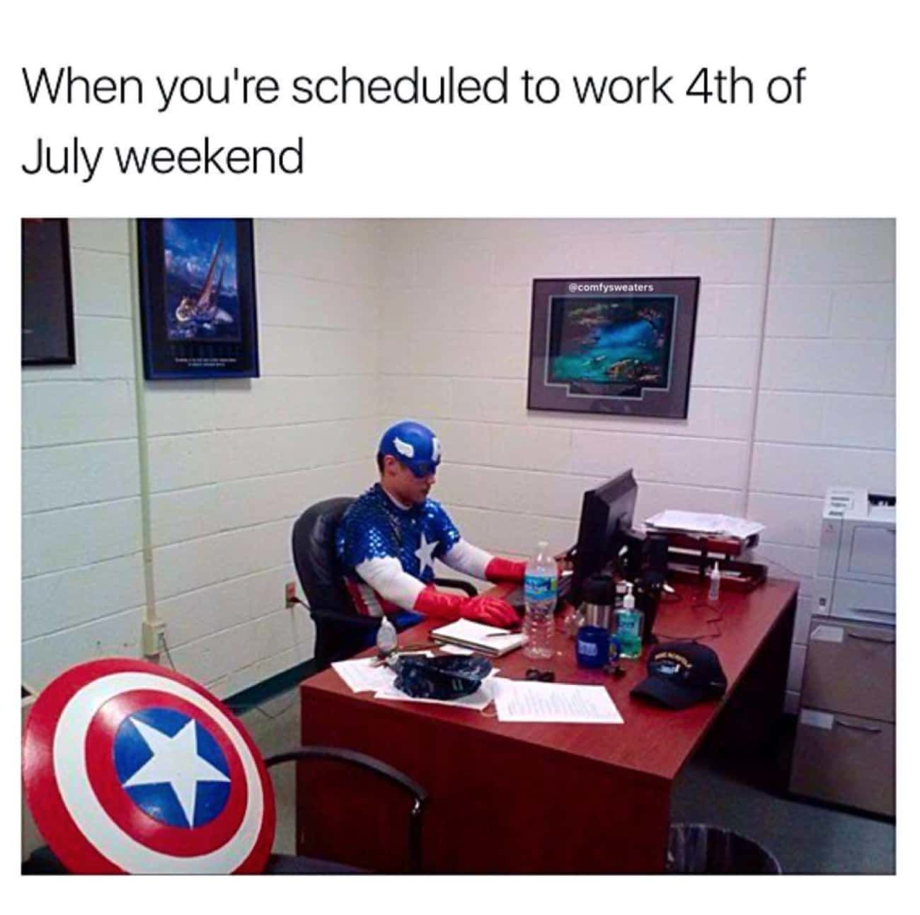 When You're Scheduled To Work 4th Of July Weekend Pictures, Photos, and ...