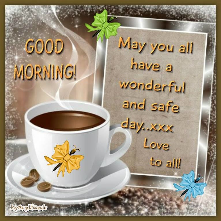 May You All Have A Wonderful And Safe Day Pictures, Photos, and Images ...