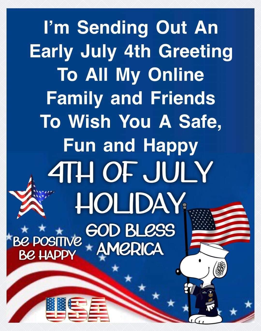 Sending Out An Early July 4th Greeting To All My Online Family And ...