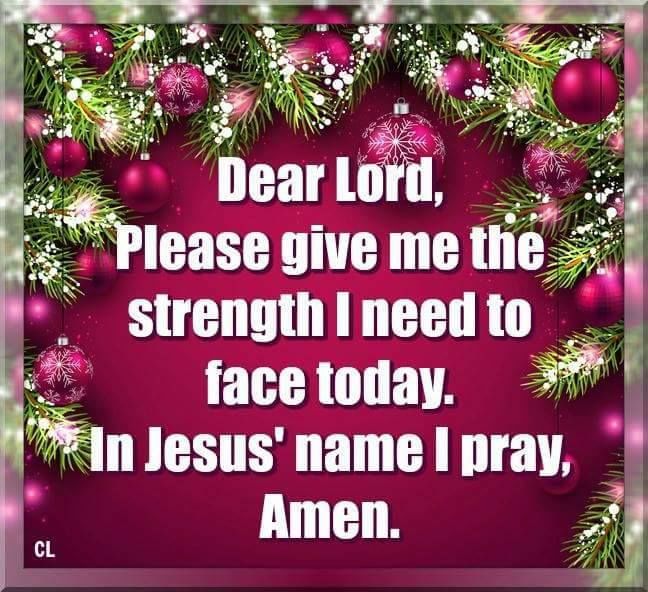 Dear Lord, Please Give Me The Strength To Face Today. Pictures, Photos ...