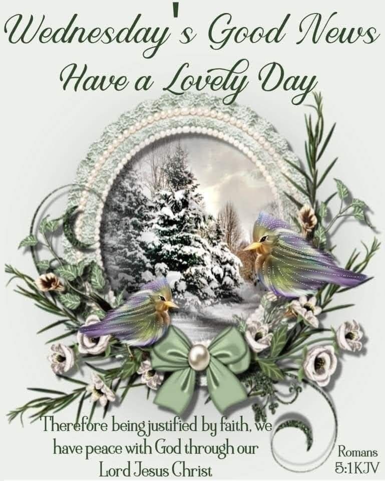 Wednesday's Good News. Have A Lovely Day Pictures, Photos, and Images ...