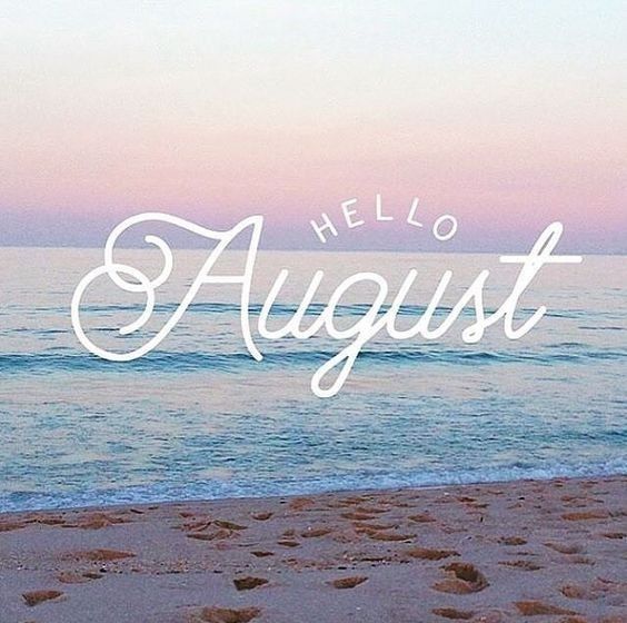 Oceanside Hello August Quote Pictures, Photos, and Images for Facebook ...