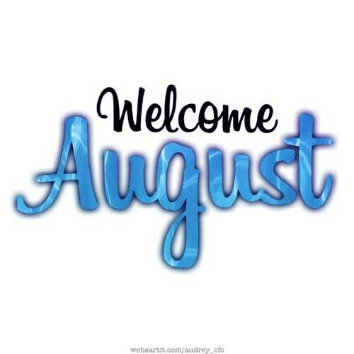 Welcome August Pictures, Photos, and Images for Facebook, Tumblr ...