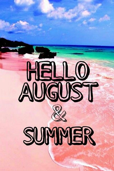 Hello August & Summer Pictures, Photos, and Images for Facebook, Tumblr ...