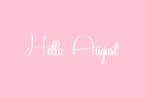 Pink Hello August Quote Pictures, Photos, and Images for Facebook ...