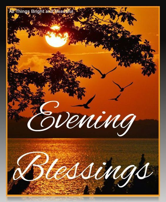 Evening Blessings Pictures, Photos, and Images for Facebook, Tumblr ...