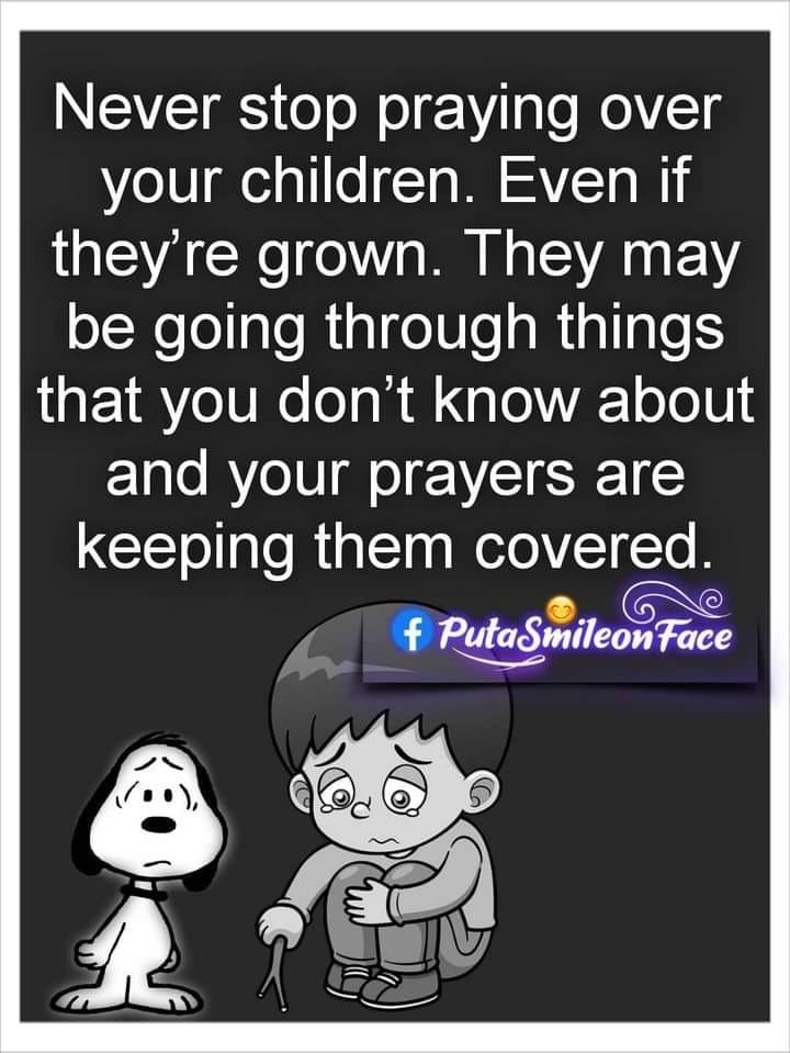 Never Stop Praying Over Your Children. Pictures, Photos, and Images for ...