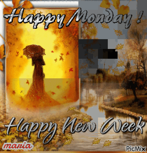 Happy Monday! Happy New Week! Pictures, Photos, and Images for Facebook ...