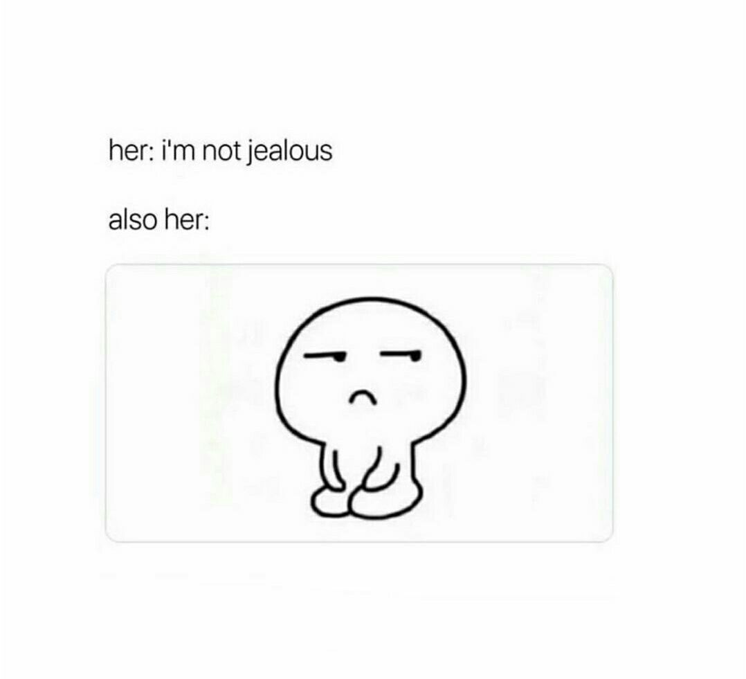 "I'm Not Jealous" Pictures, Photos, and Images for Facebook, Tumblr ...