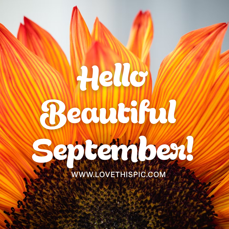 Hello Beautiful September! Pictures, Photos, and Images for Facebook ...