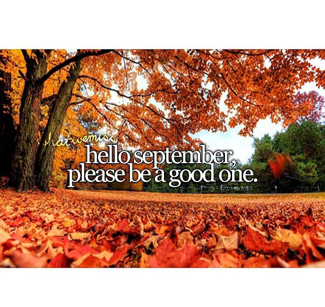 Please Be A Good One September Pictures, Photos, and Images for ...
