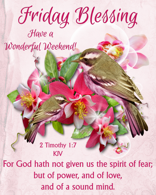 Flower Bird - Friday Blessing, Have A Wonderful Weekend Pictures ...