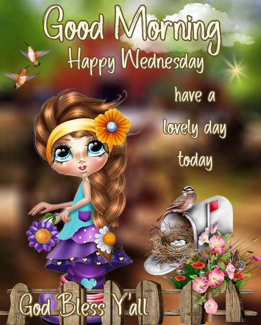 Have A Lovely Day Today. Good Morning & Happy Wednesday Pictures ...