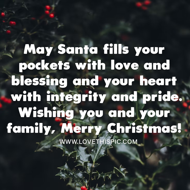 May Santa Fills Your Pockets With Love And Blessing And Your Heart With ...