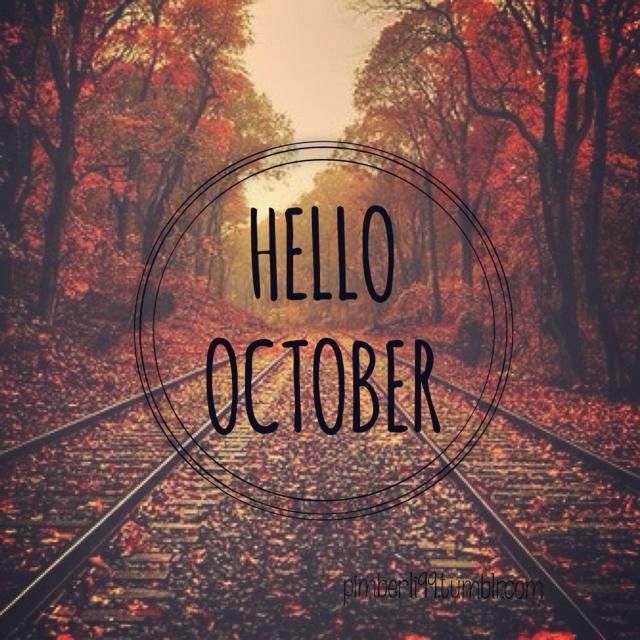 Hello October Pictures, Photos, and Images for Facebook, Tumblr ...