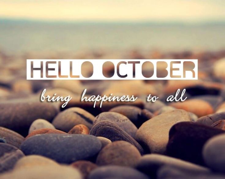 Hello October, Bring Happiness To All Pictures, Photos, and Images for ...