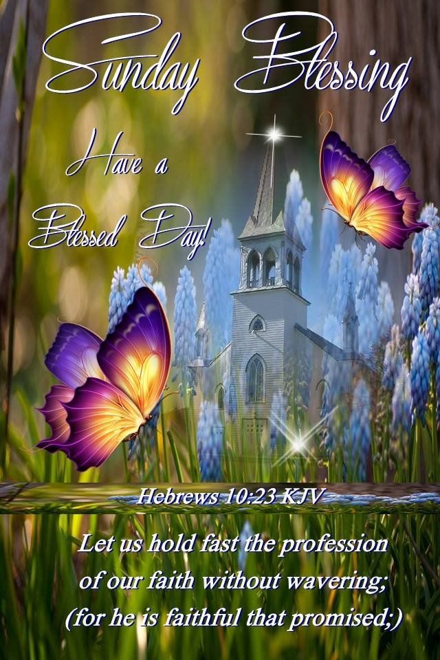 Church And Butterflies - Sunday Blessing, Have A Blessed Day Pictures ...