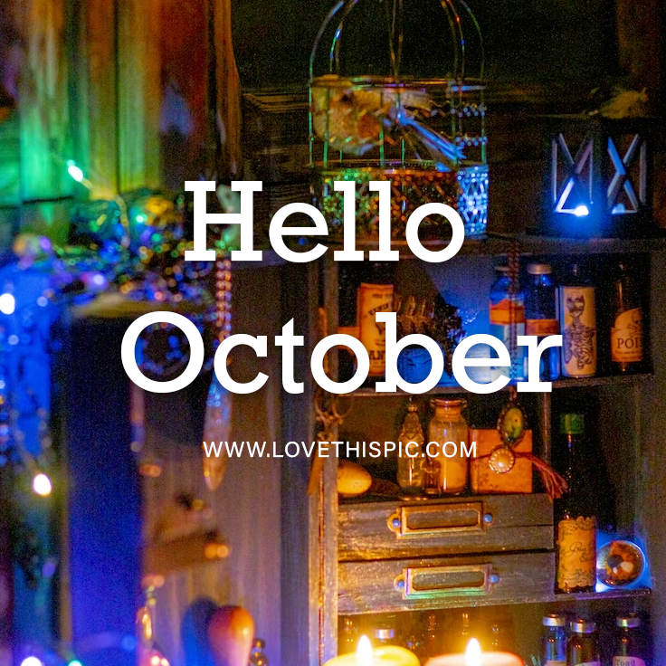Hello October Pictures, Photos, and Images for Facebook, Tumblr ...