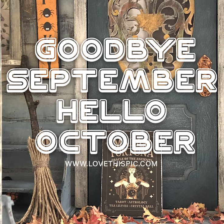 Halloween Decor - Goodbye September, Hello October Pictures, Photos ...