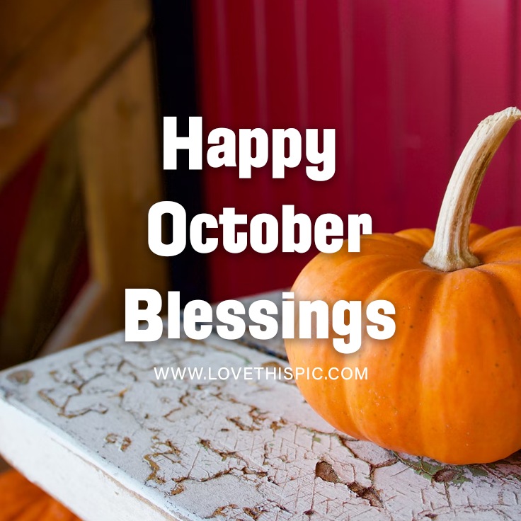Pumpkin On Table - Happy October Blessings Pictures, Photos, and Images ...