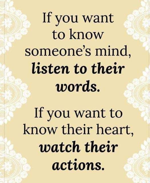 Listen To Their Words, Watch Their Actions Pictures, Photos, and Images ...