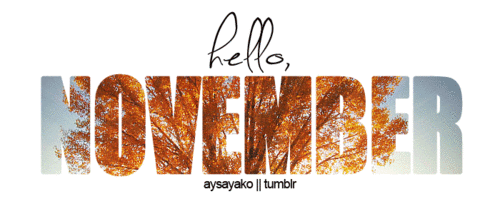 Hello, November Pictures, Photos, and Images for Facebook, Tumblr ...
