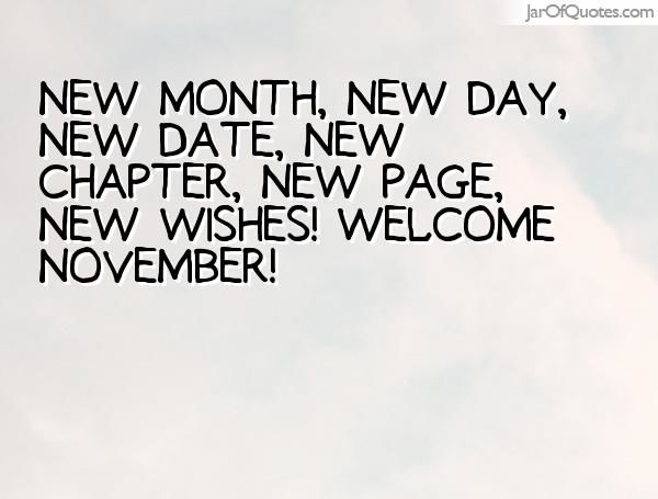 New Month, New Day, New Date, New Chapter, New Page, New Wishes ...