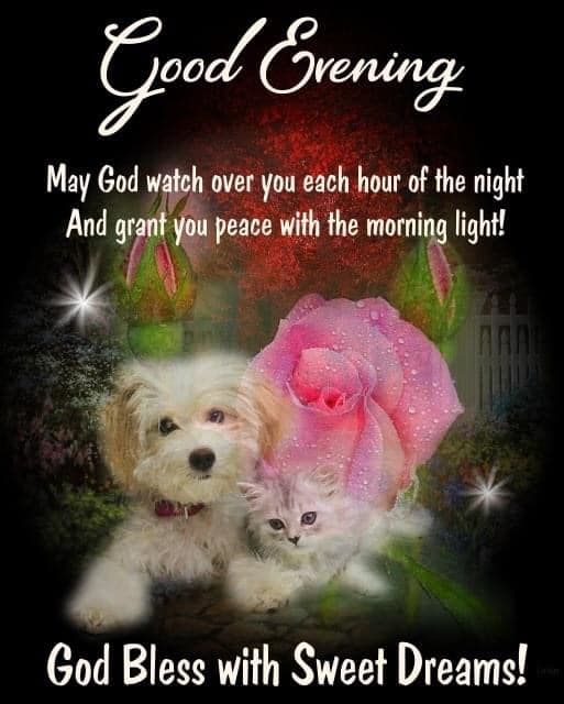 May God Watch Over You And Your Family, Each Hour Of The Night. May He ...