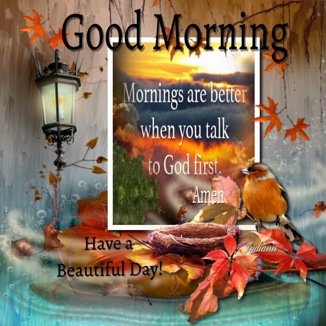 Mornings Are Better When You Talk To God First Pictures, Photos, and ...