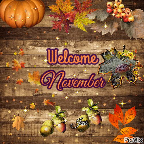 Welcome November Pictures, Photos, and Images for Facebook, Tumblr ...