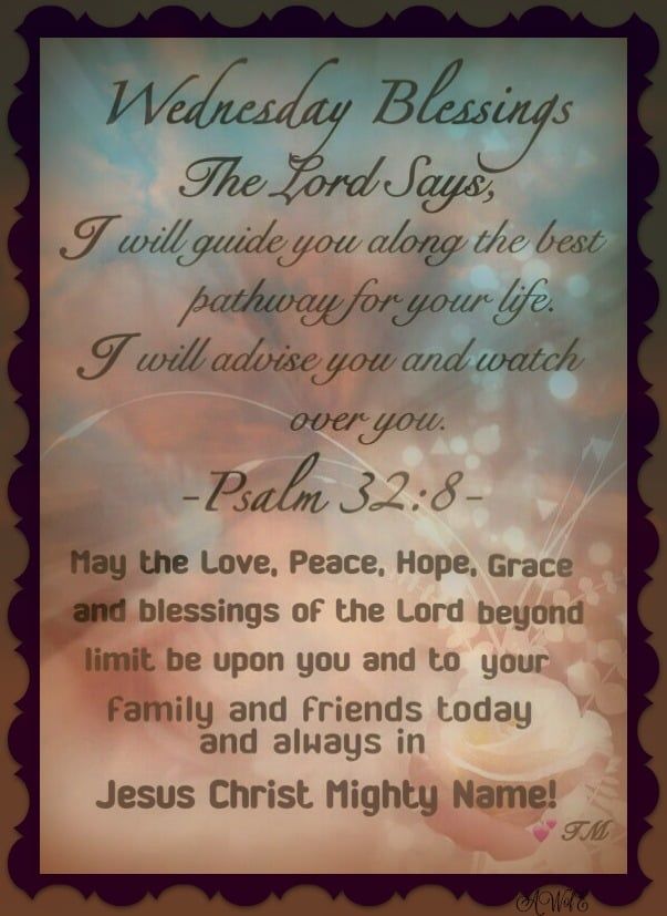 Psalm 32:8 Wednesday Blessings Pictures, Photos, and Images for ...