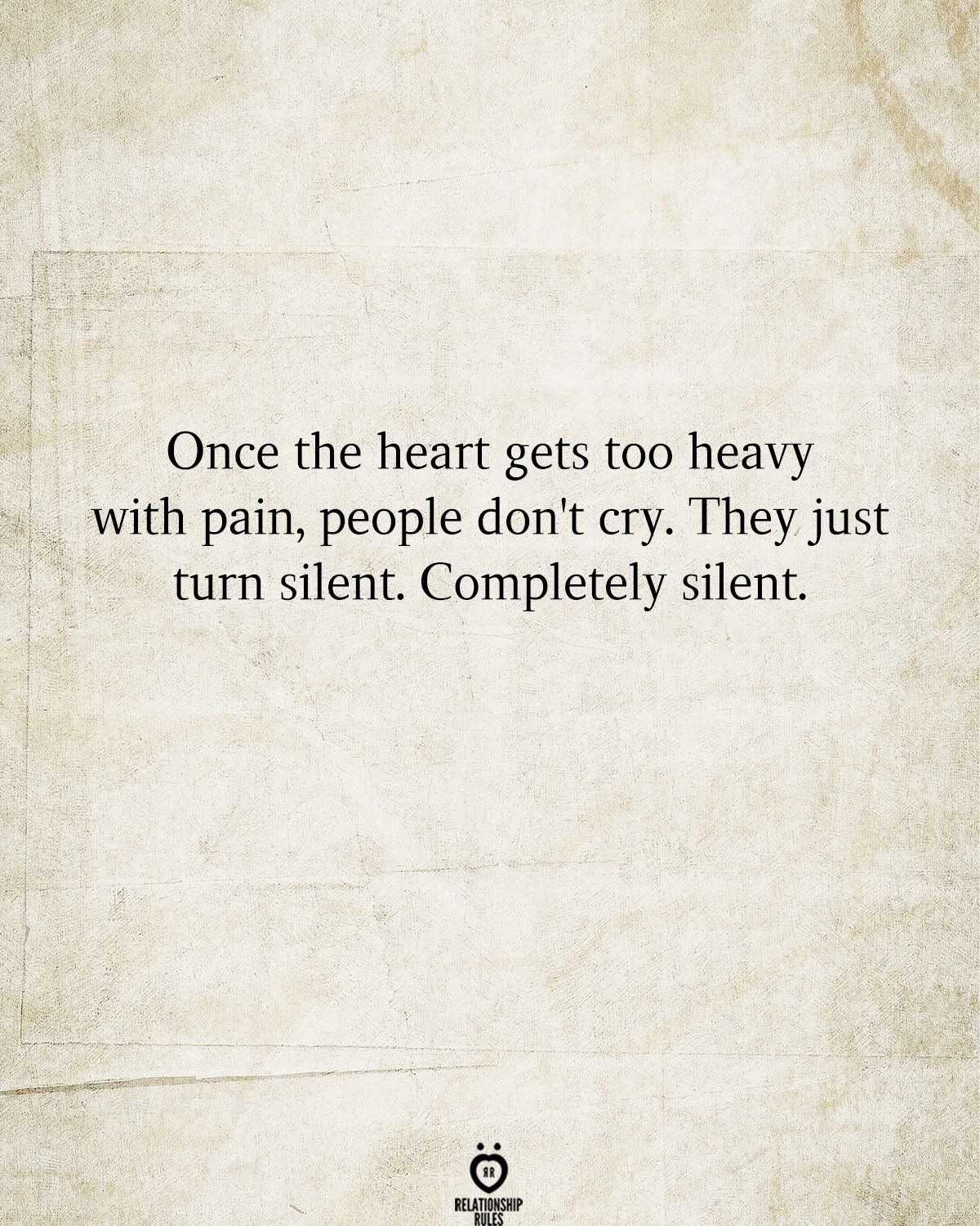 Once The Heart Gets Too Heavy With Pain, People Don't Cry. Pictures ...