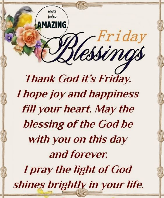 Make Today Amazing. Friday Blessings Pictures, Photos, and Images for ...