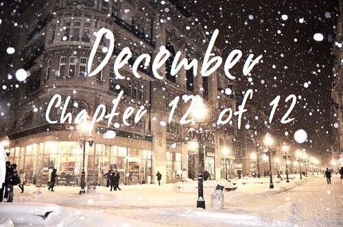 December: Chapter 12 Of 12 Pictures, Photos, and Images for Facebook ...