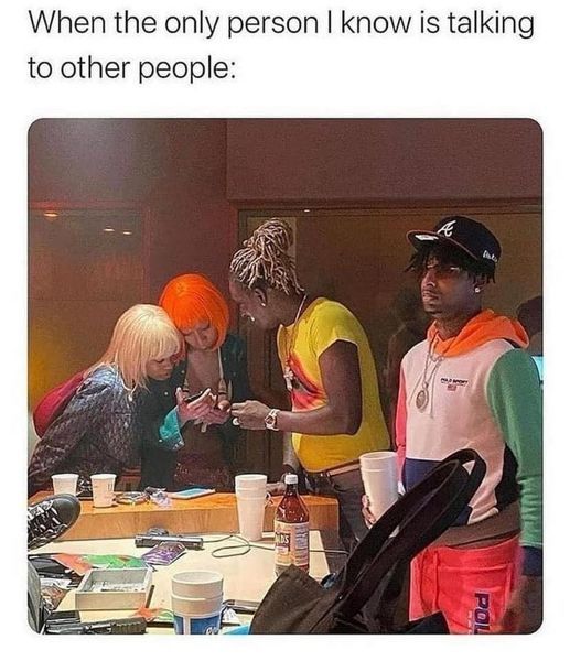 When The Only Person I Know Is Talking To Other People Pictures, Photos ...