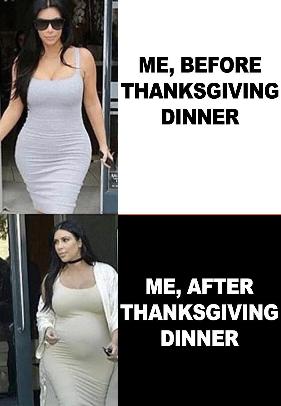 Me, Before And After Thanksgiving Dinner Pictures, Photos, and Images ...