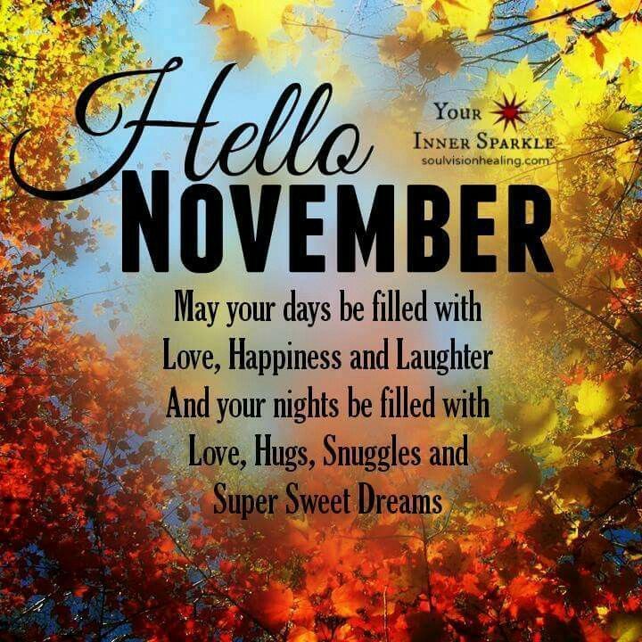 Blissful Hello November Wish Pictures, Photos, and Images for Facebook ...